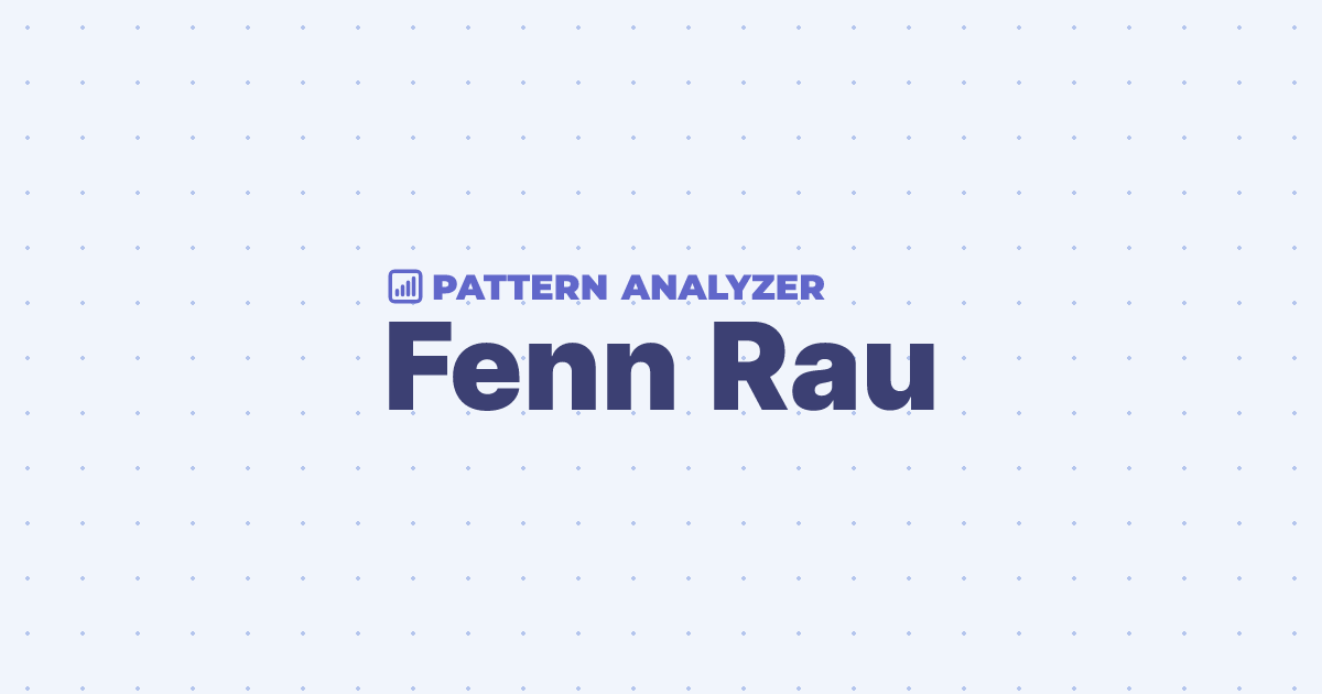 Fenn Rau | Pattern Analyzer