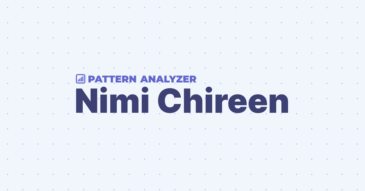 Nimi Chireen | Pattern Analyzer